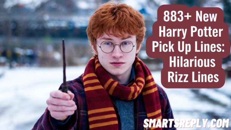 883+ New Harry Potter Pick Up Lines: Hilarious Rizz Lines